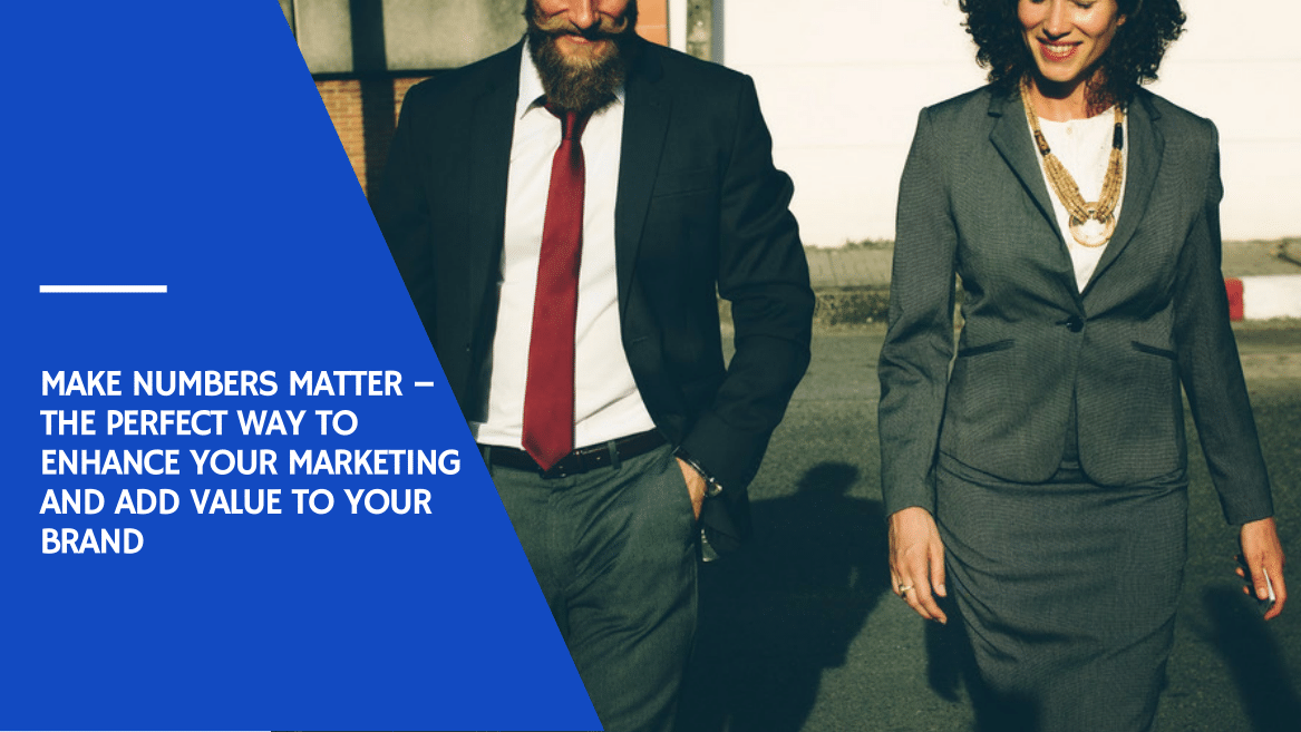 Make Numbers Matter – The Perfect Way To Enhance Your Marketing And Add ...