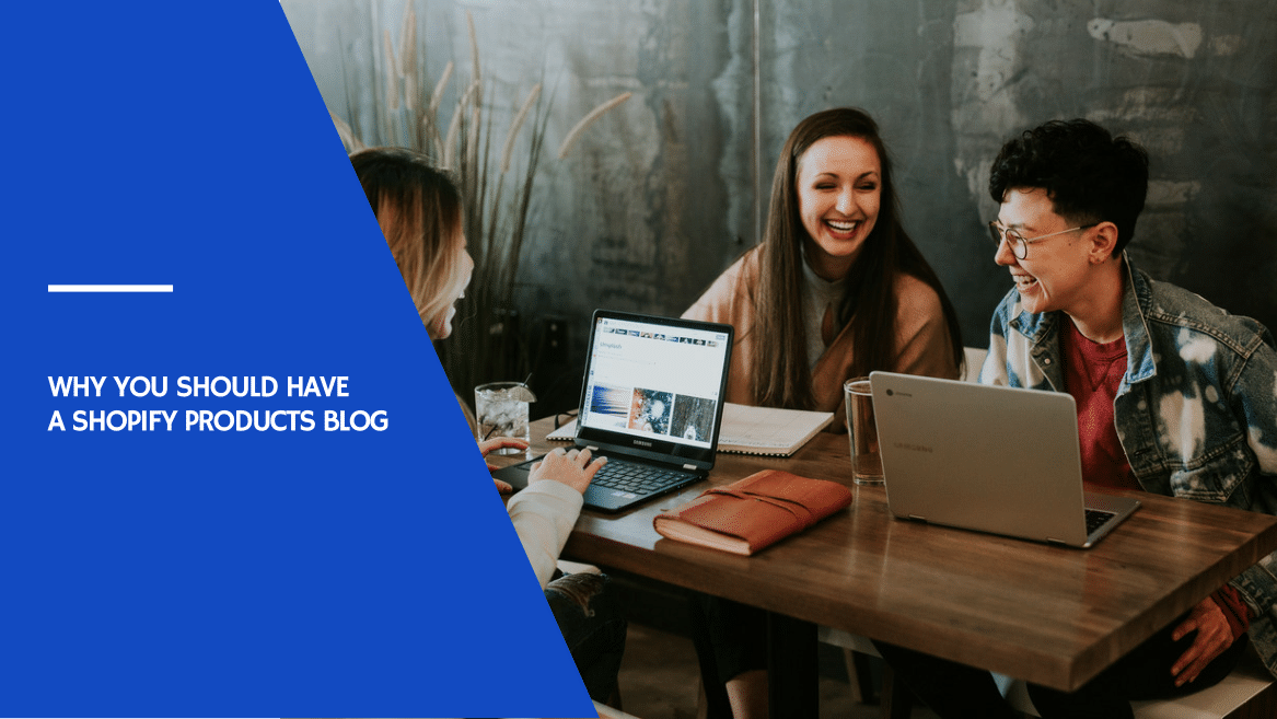 What is a Shopify blog and how is it used for better sales?